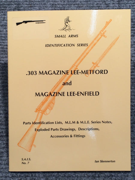 "303 Magazine Lee-Metford and Magazine Lee-Enfield Identification" by ...